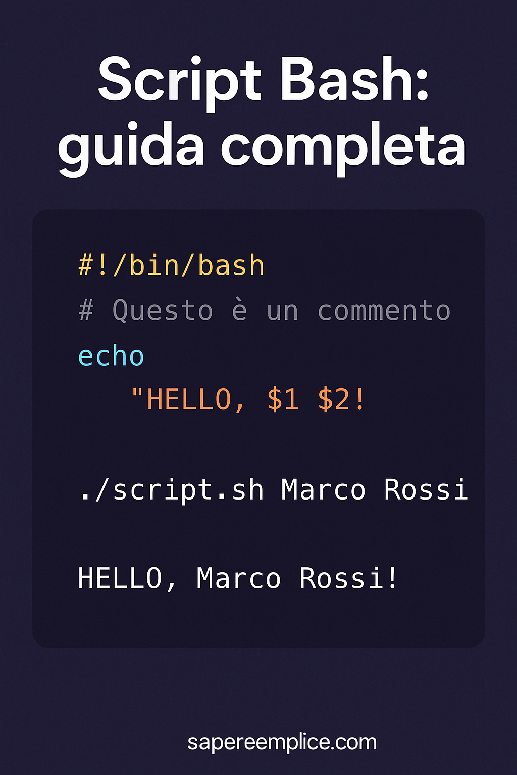 Struttura di uno script Bash e i suoi elementi - Guida alla Vita ...